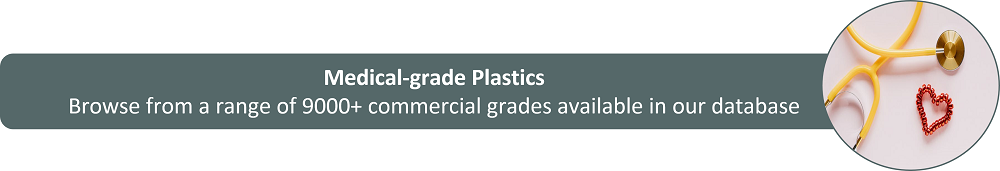 Medical Grade Plastics: Properties, Uses & Regulations